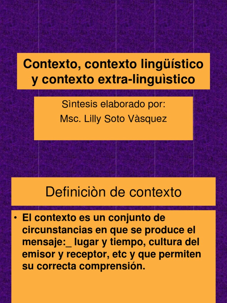 Contexto Linguístico y Extra Linguístico | Contexto (uso del lenguaje ...