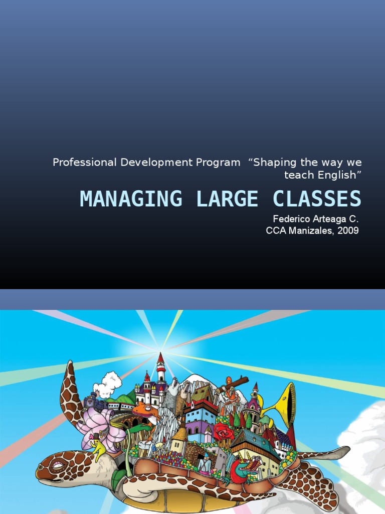 Managing Large Classes - Module 6 | PDF | Change | Cognitive Science