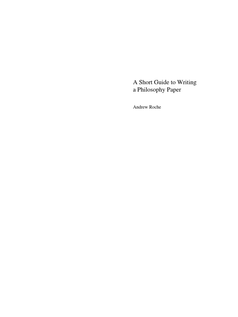 A Short Guide To Writing A Philosophy Paper | PDF | Argument
