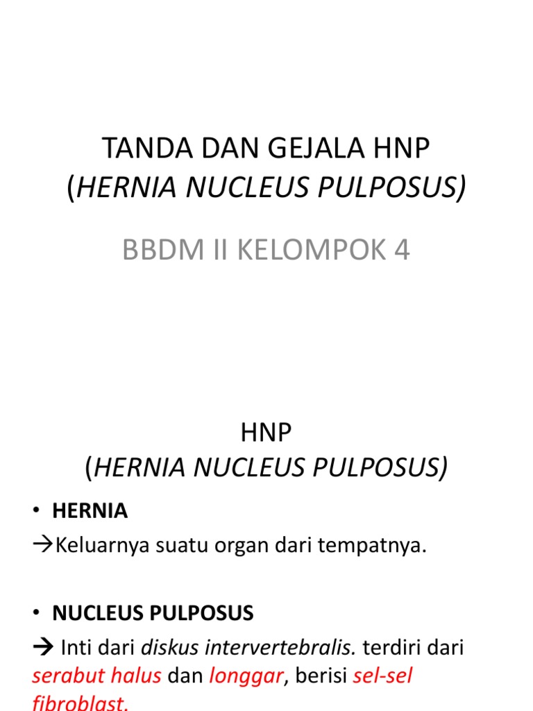 Tanda Dan Gejala HNP (Hernia Nucleus Pulposus | PDF