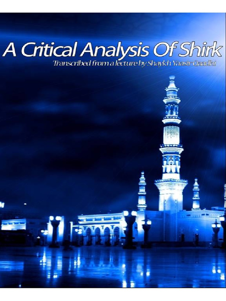An In-Depth Analysis of the Concept of Shirk: Its Definition ...