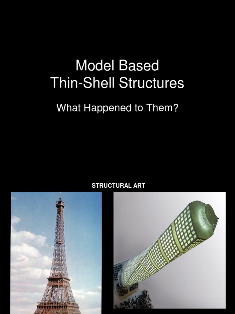 Exploring the History and Applications of Thin-Shell Structures Through ...