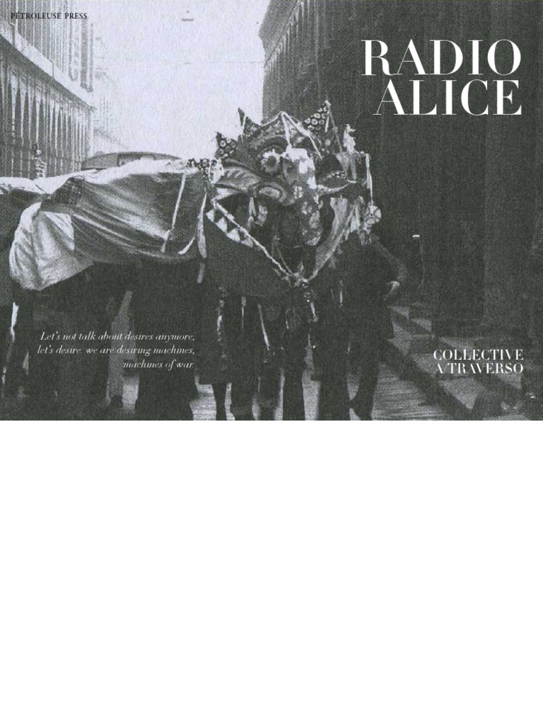 Radio Alice: A Voice for Liberation and Desire Against the Forces of ...