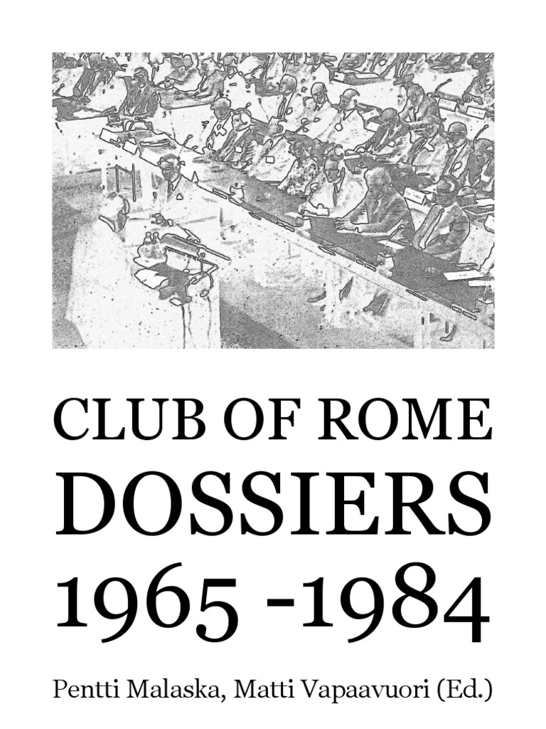 The Club of Rome 'The Dossiers' 1965-1984 | PDF | European Union ...