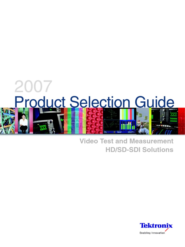 Product Selection Guide: Video Test and Measurement HD/SD-SDI Solutions ...