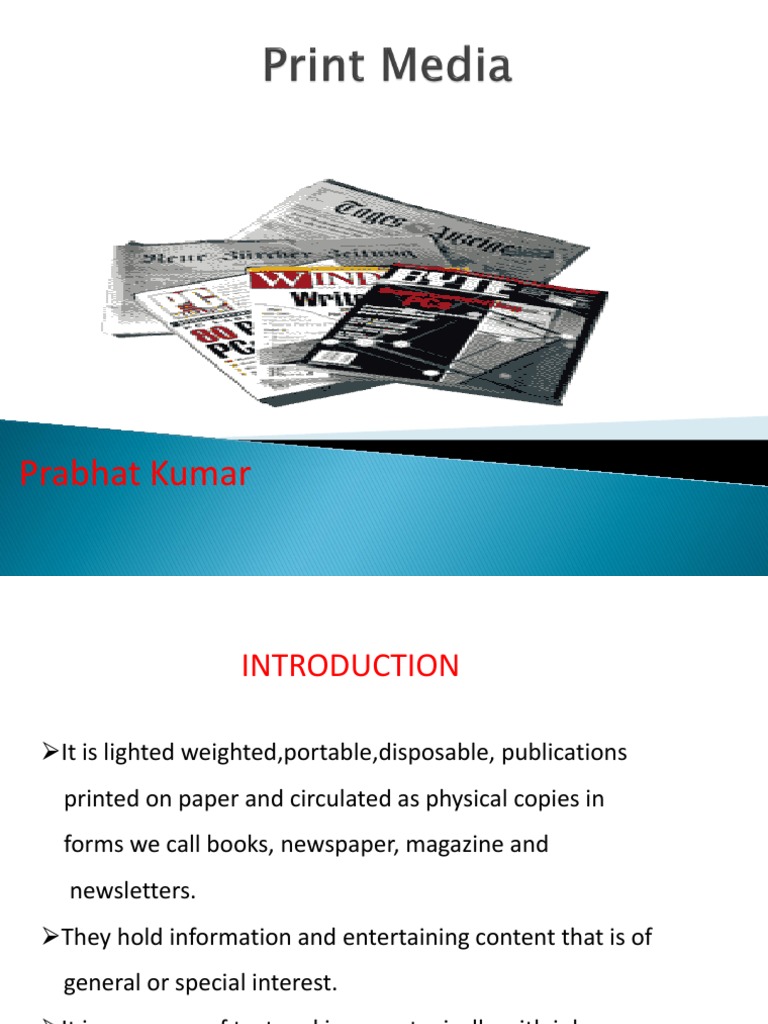 Print Media Presentation | PDF | Newspapers | Printing