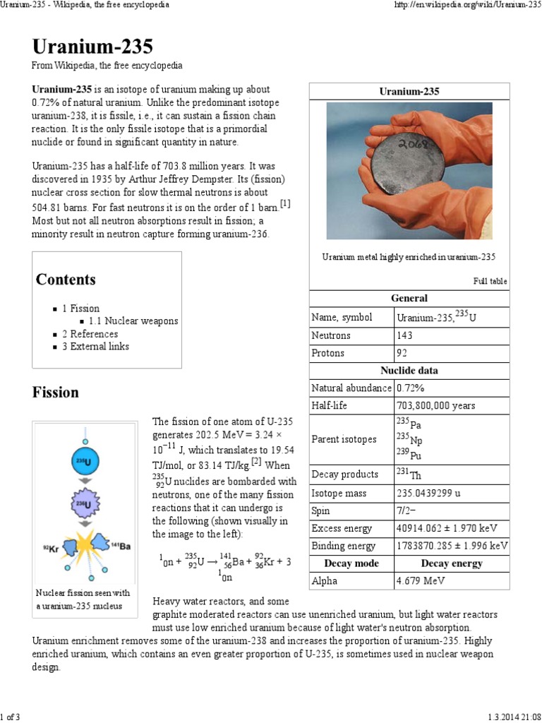 Uranium-235 Uranium-235 is an isotope of uranium making up about