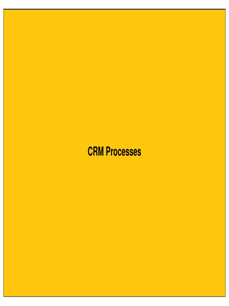 CRM Processes Overview | PDF | Customer Relationship Management | Sales
