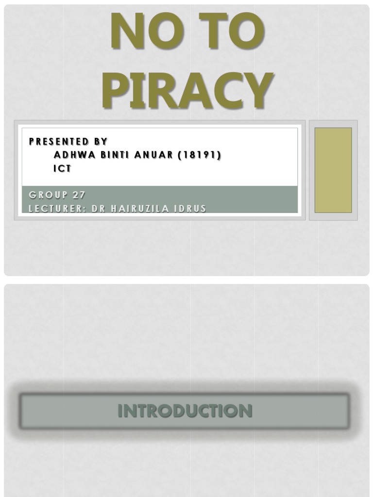 No To Piracy Presentation Slide | PDF | Copyright Infringement ...