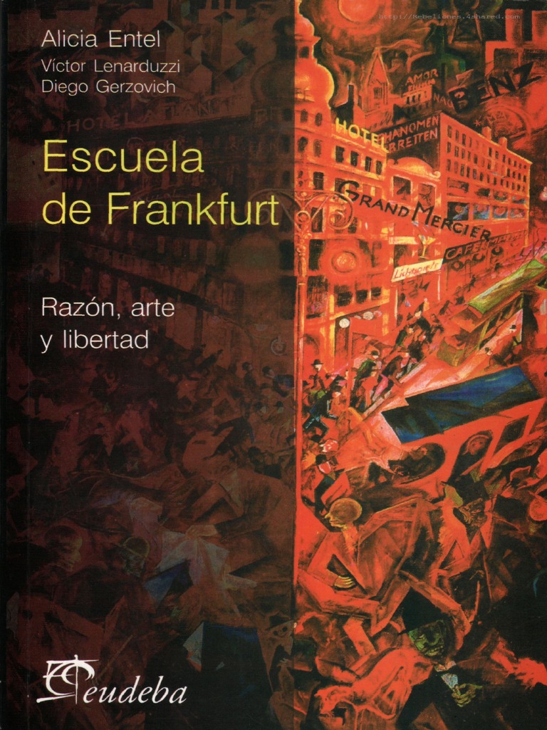 Escuela de Frankfurt Razon Arte y Libertad