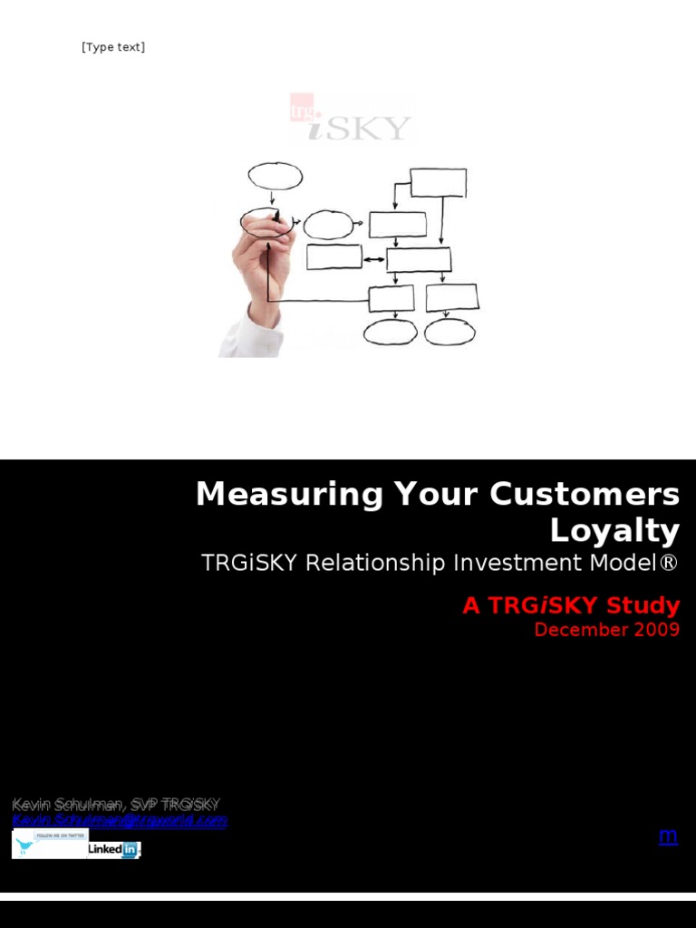Measuring Your Customers Loyalty: Trgisky Relationship Investment Model ...