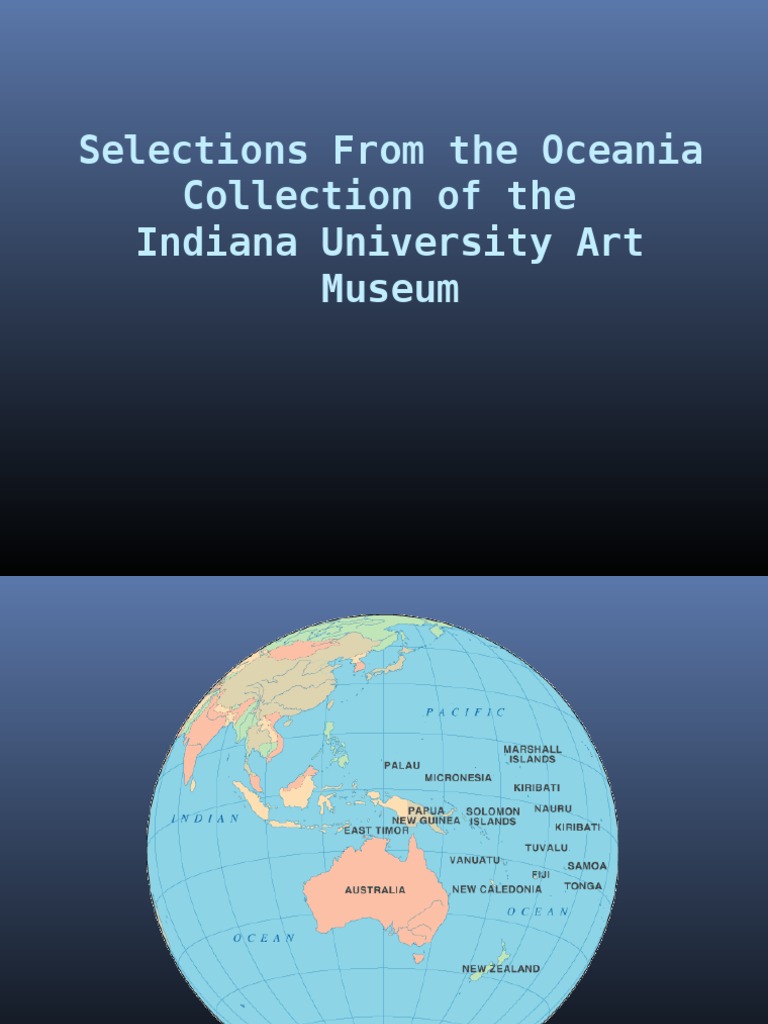 Selections From The Oceania Collection of The Indiana University Art ...