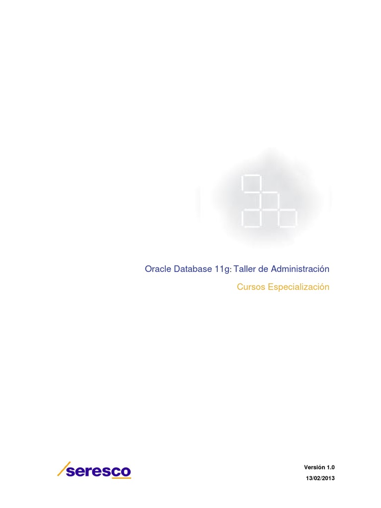Oracle Database 11g Taller De Administracin I Pdf Base De Datos Oracle Software De Gestión