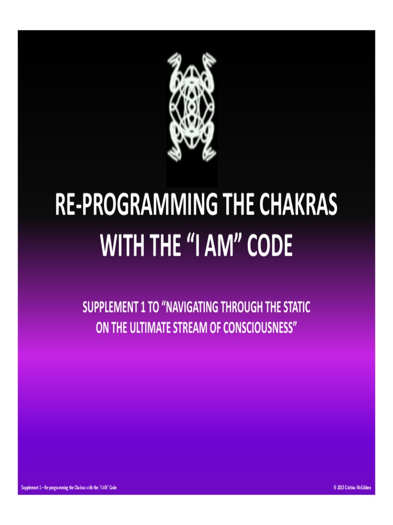 Re-Programming The Chakras With The I AM CODE | PDF | Chakra ...