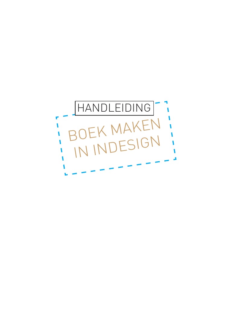 Handleiding Boek Opmaken in Indesign | PDF