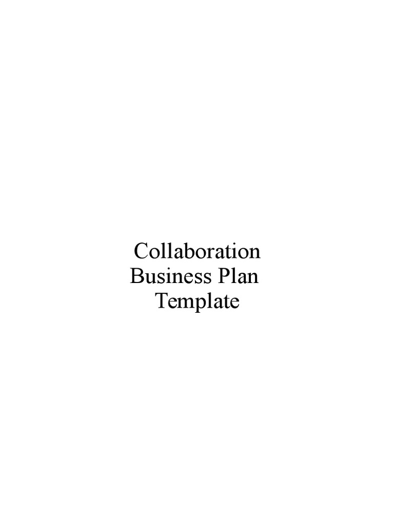 Collaboration Business Plan Template | Download Free PDF | Credit ...