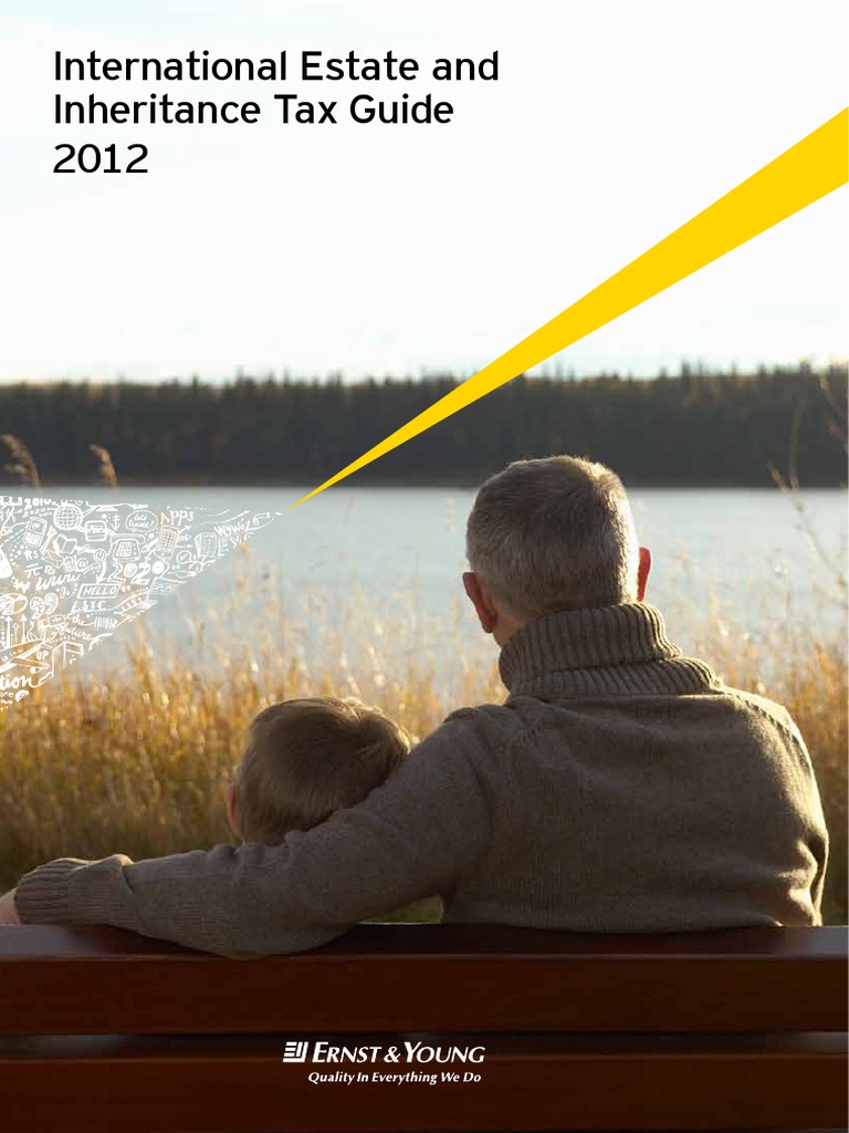 International Estate Inheritance Tax Guide Ernst Young 2012 Pdf