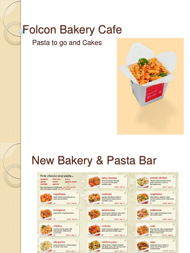 Folcon Bakery Cafe: Pasta To Go and Cakes | PDF | Cooking, Food & Wine