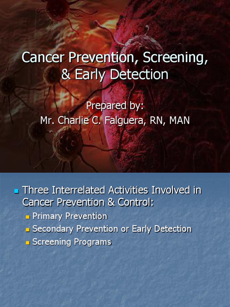 Cancer Prevention, Screening, & Early Detection | PDF | Screening ...