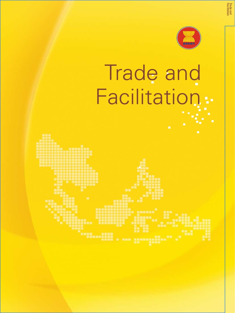 Trade and Facilitation ASEAN | PDF | Association Of Southeast Asian ...