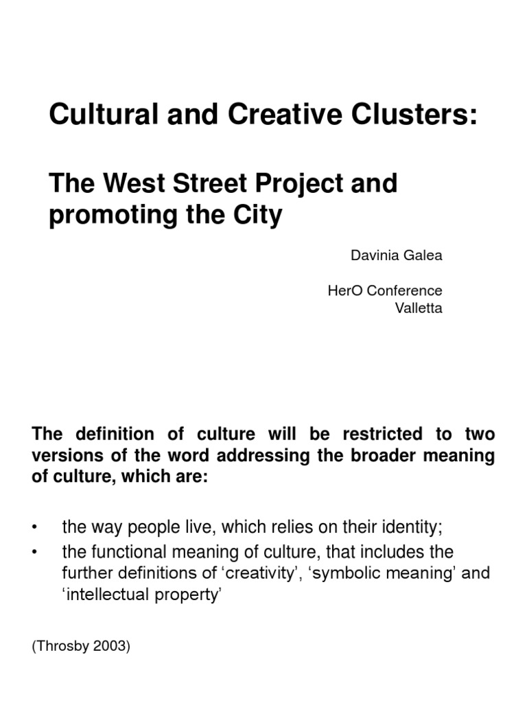 Cultural and Creative Clusters:: The West Street Project and Promoting ...