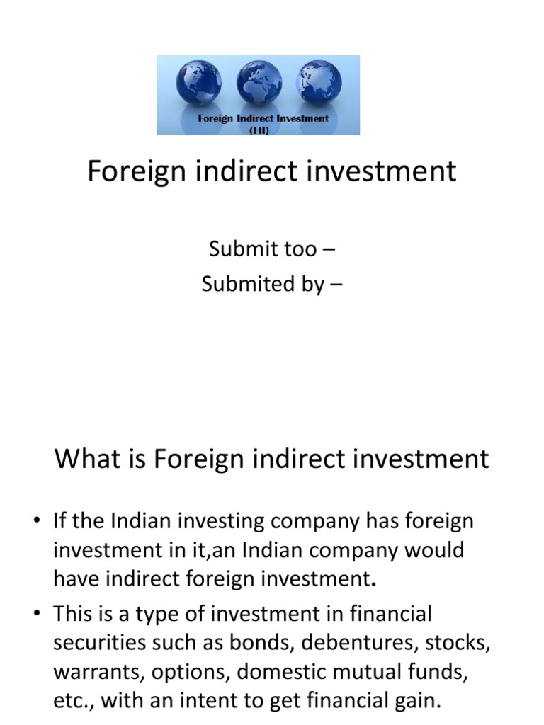 Foreign Indirect Investment | PDF | Foreign Direct Investment | Investing