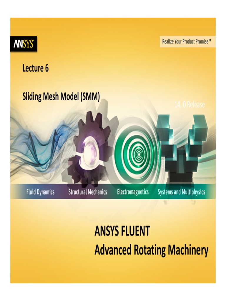 Ansys Fluent Advanced Rotating Machinery: Lecture 6 Sliding Mesh Model ...