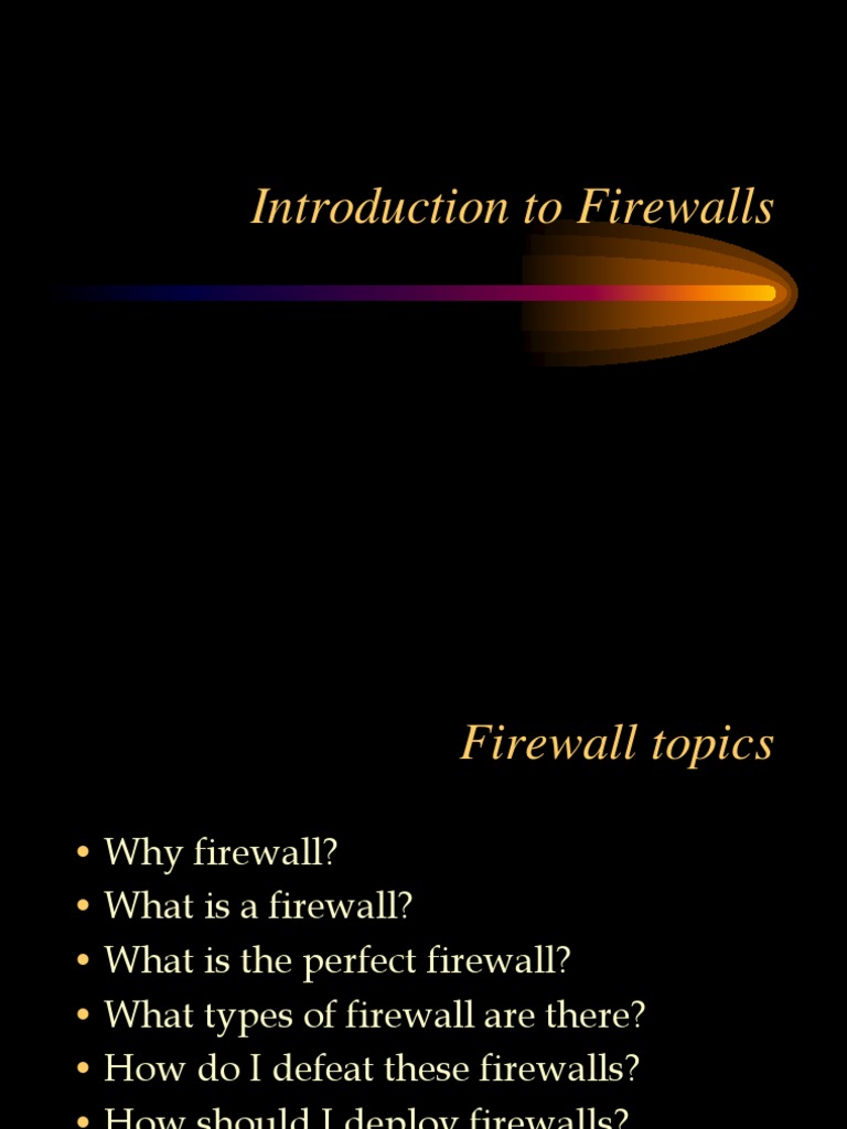 Introduction To Firewalls | PDF | Firewall (Computing) | Port (Computer Networking)