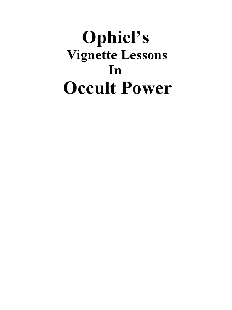 Ophiel Vignettes | PDF | Psychological Concepts | Science