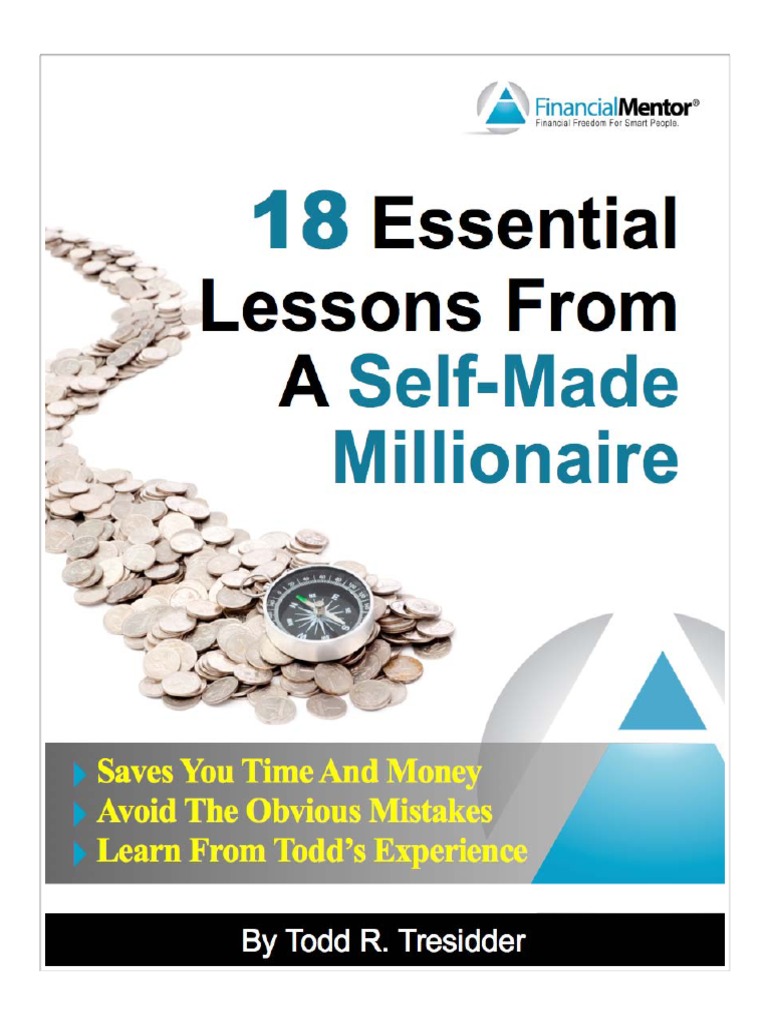 18 Essential Lessons From A Self Made Millionaire Pdf Business