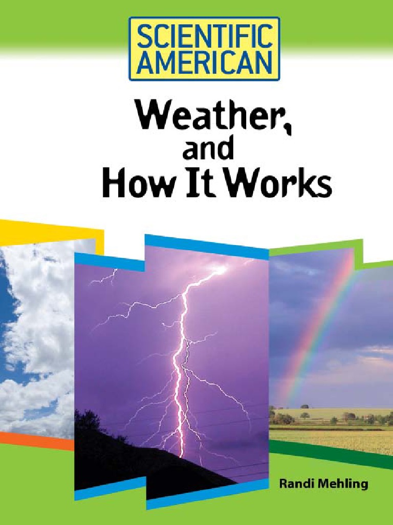 Weather, and How It Works | PDF | Hail | Atmosphere Of Earth
