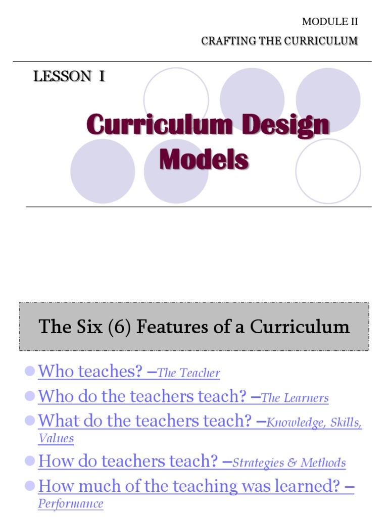Six Key Features of Curriculum Design | PDF | Curriculum | Learning
