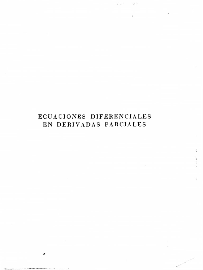 Ecuaciones Diferenciales en Derivadas Parciales - Hans F Weinberger | PDF | Ecuaciones ...