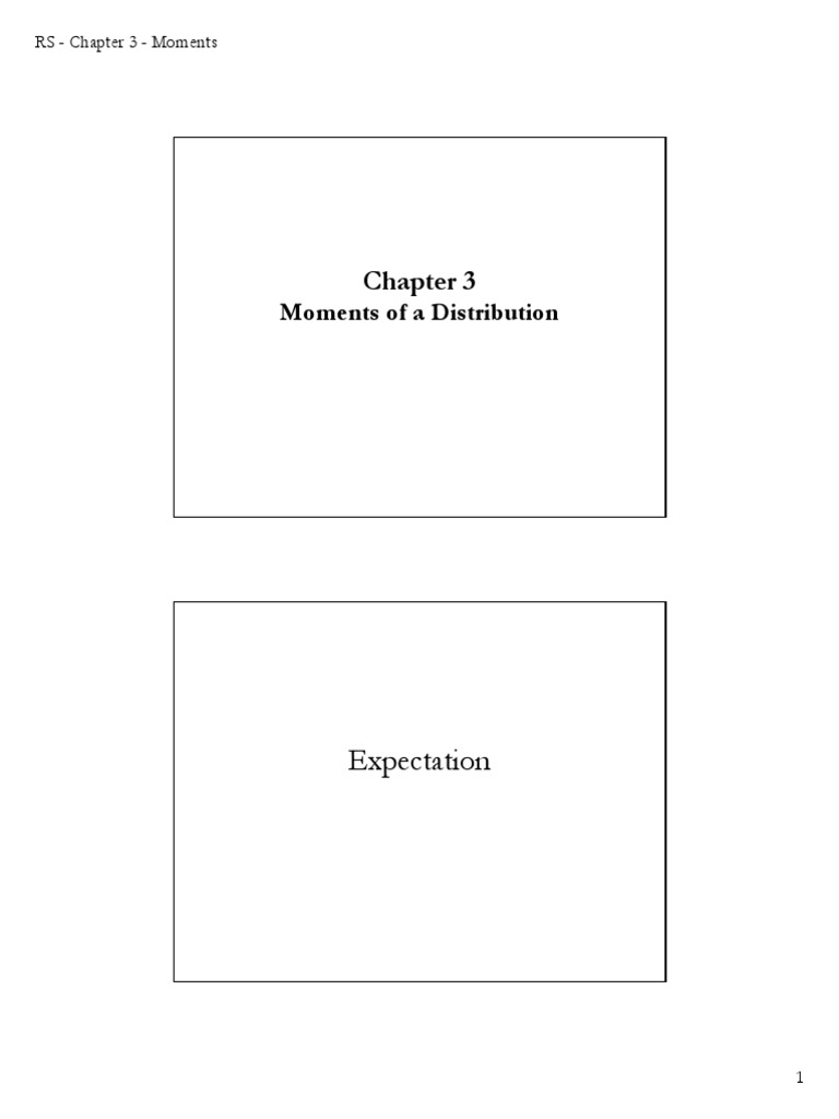 Expectation: Moments of A Distribution | PDF | Skewness | Lebesgue ...