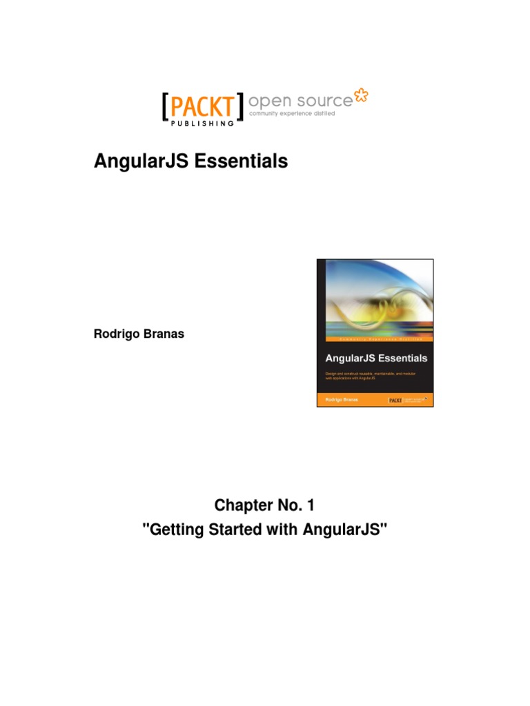 Angularjs Essentials: Chapter No. 1 "Getting Started With Angularjs" | PDF | Angular Js | Model ...