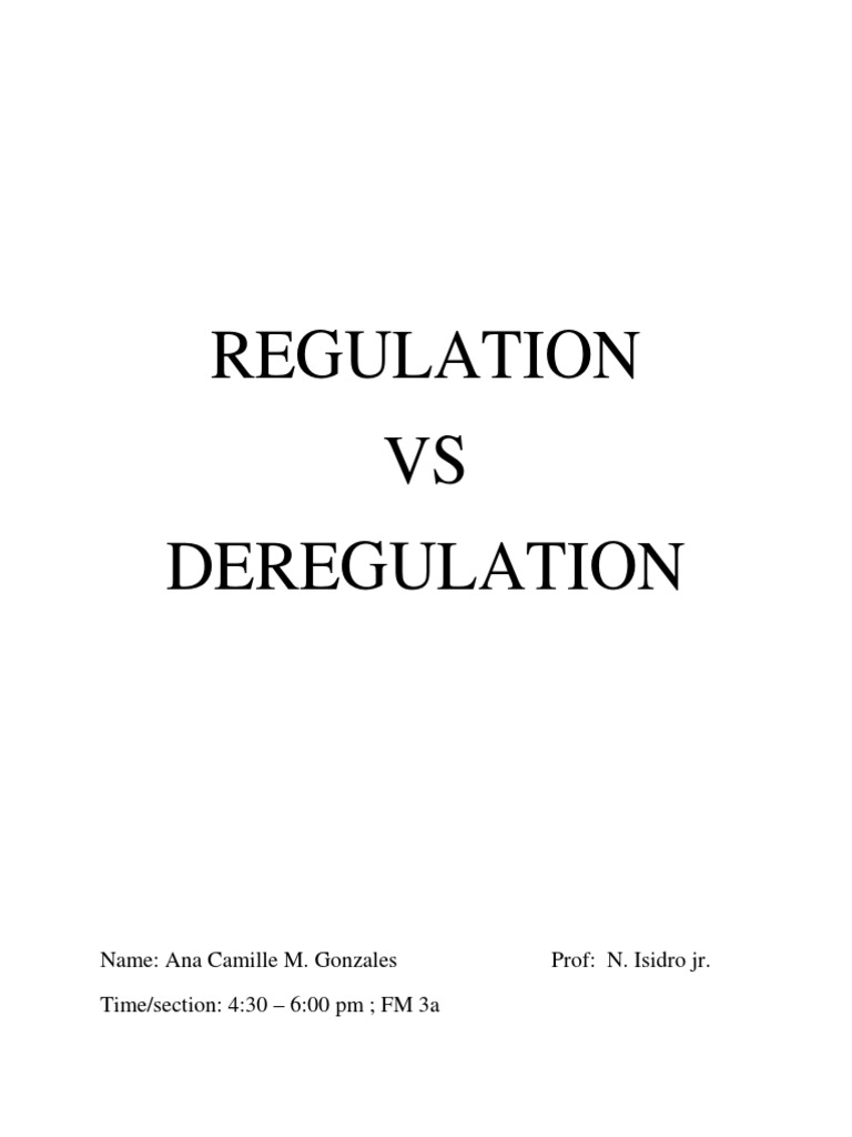 Regulation vs Deregulation Effects | PDF | Deregulation | Competition