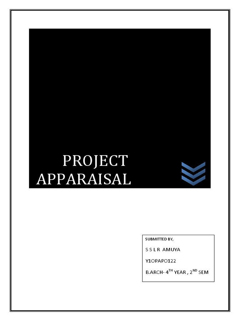 Project Apparaisal: SSLR Amuya Y1OPAPO122 B.ARCH-4 Year, 2 SEM | PDF ...