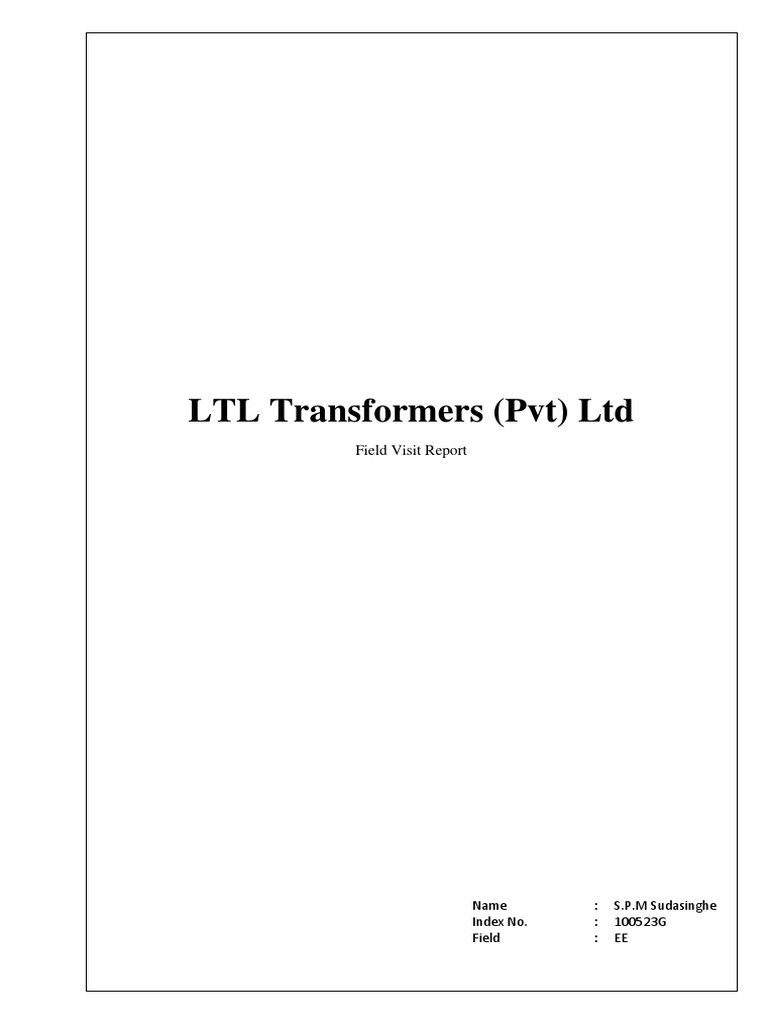 LTL Transformers (PVT) LTD: Field Visit Report | PDF | Transformer | Epoxy