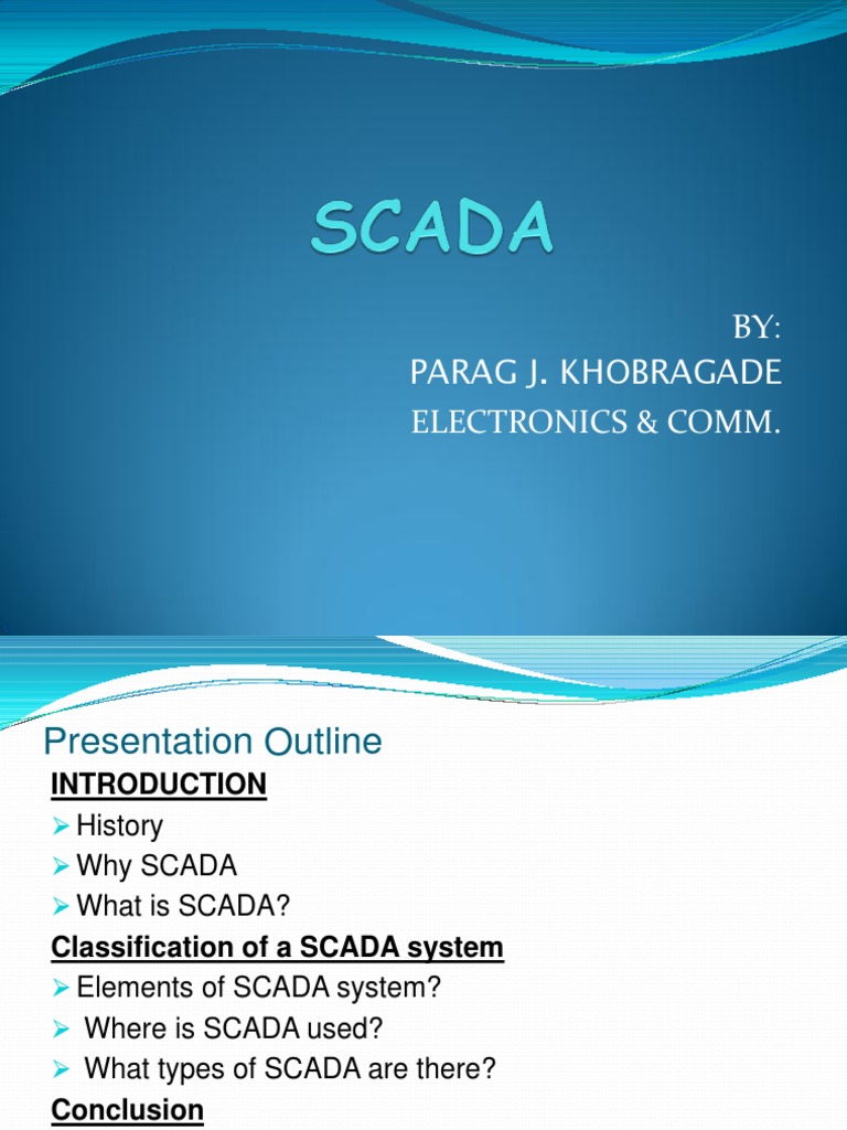 An Overview of Supervisory Control and Data Acquisition (SCADA) Systems: Their Purpose ...