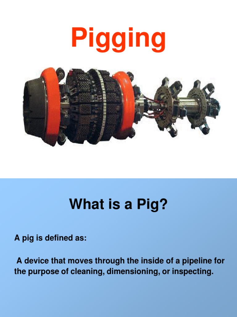 Pigging | PDF | Mechanical Engineering | Chemical Engineering