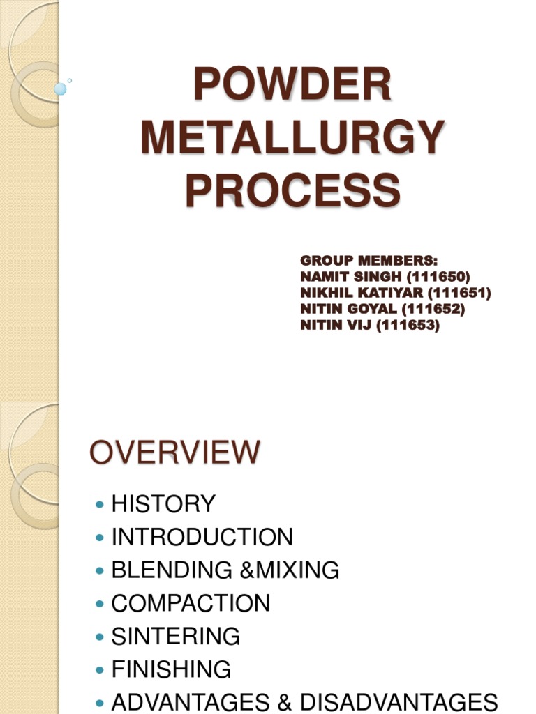 Powder Metallurgy Process (E-2 Batch) | PDF | Sintering | Heat Treating