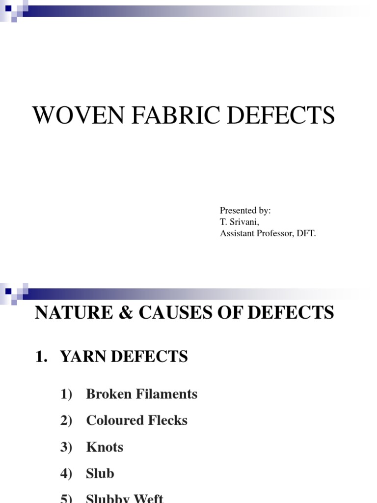 Woven Fabric Defects | PDF | Weaving | Loom