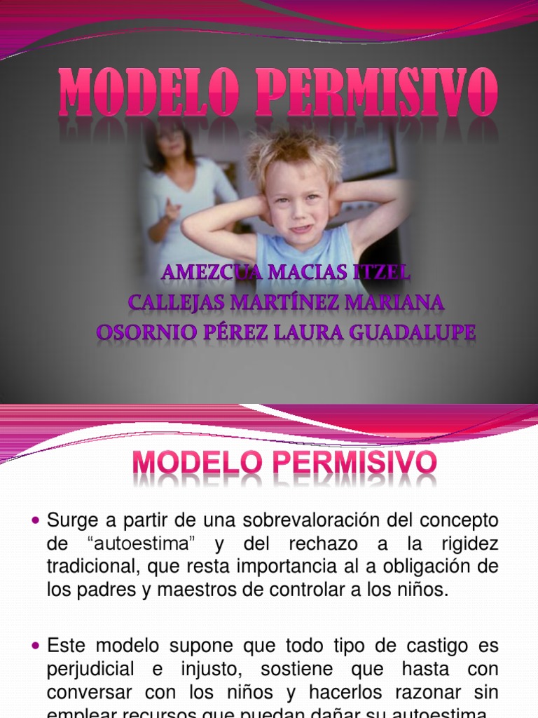 Modelo Permisivo Presentacion | PDF | Subjetividad | Adultos