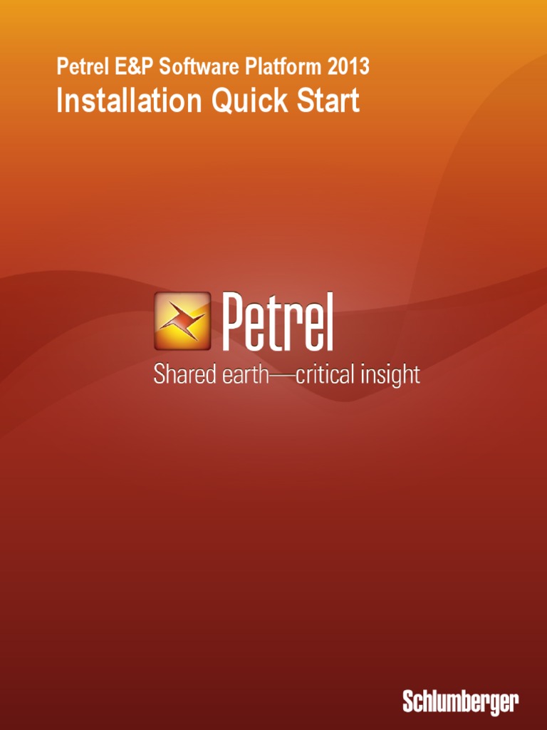 Installation Quick Start: Petrel E&P Software Platform 2013 | PDF ...