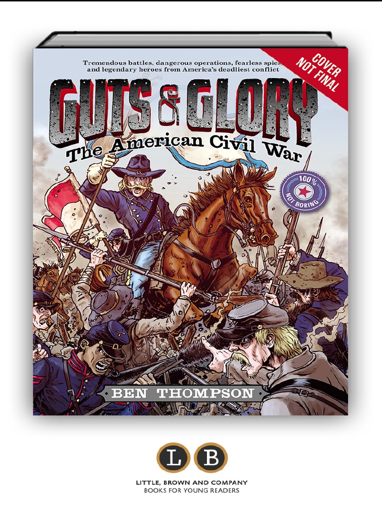 Guts & Glory: The American Civil War by Ben Thompson (Excerpt) | PDF ...