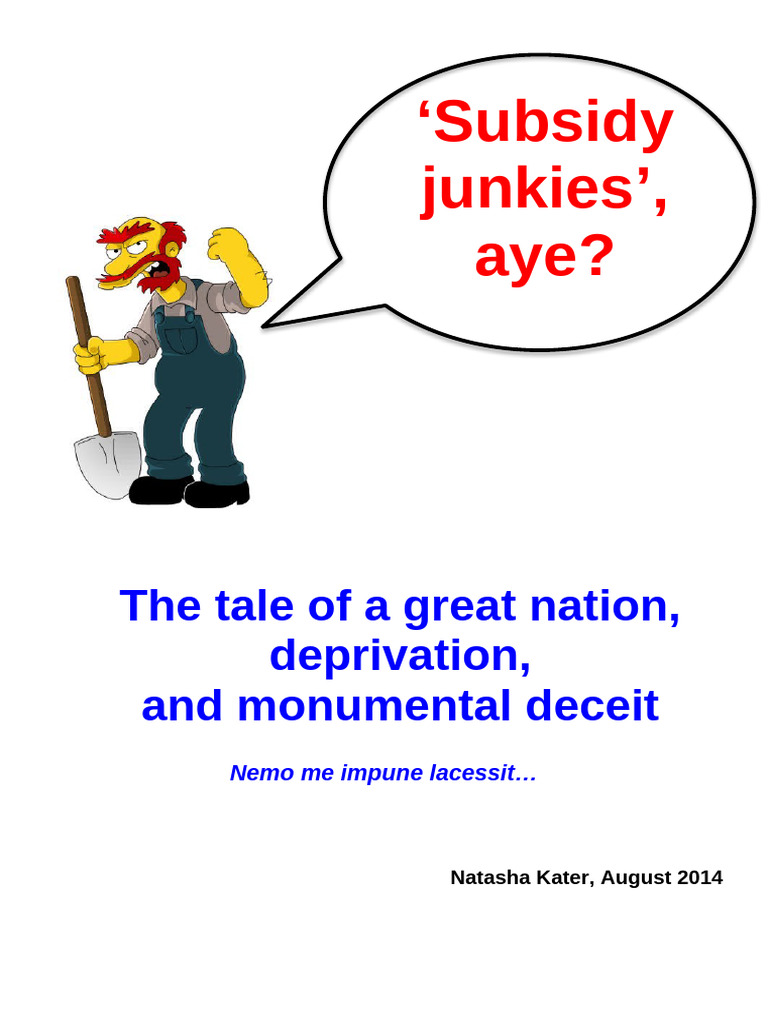 'Subsidy junkies', aye? | Scotland | United Kingdom