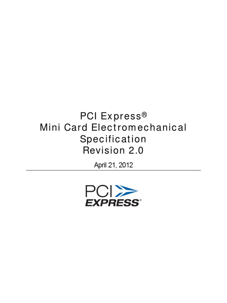 PCI Express Mini Card Electromechanical Specification Revision 2.0 ...