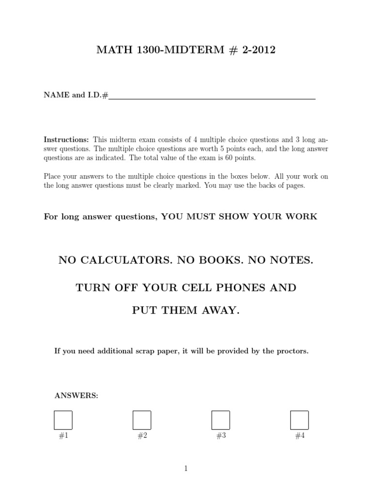MATH 1300-MIDTERM # 2-2012: For Long Answer Questions, YOU MUST SHOW ...