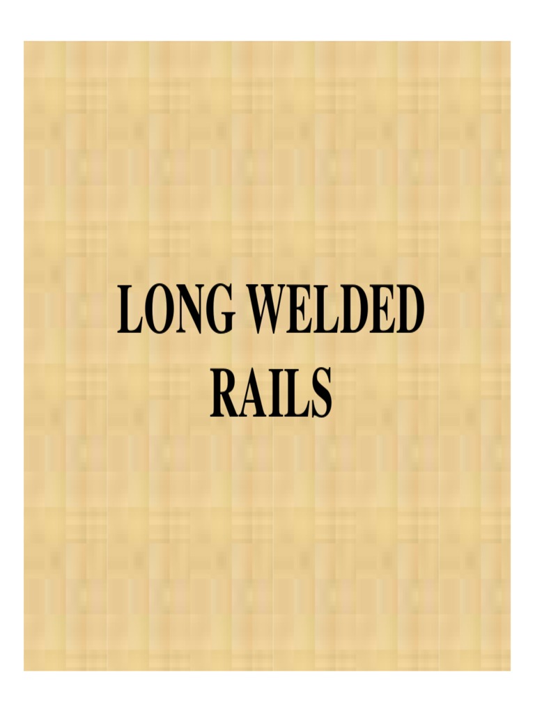 LWR Basics | PDF | Track (Rail Transport) | Rail Infrastructure