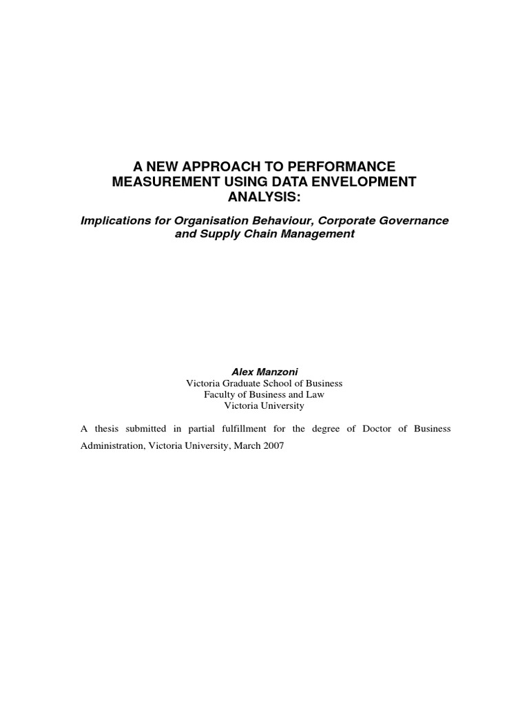 A New Approach To Performance Measurement Using Data Envelopment Analysis Implications For